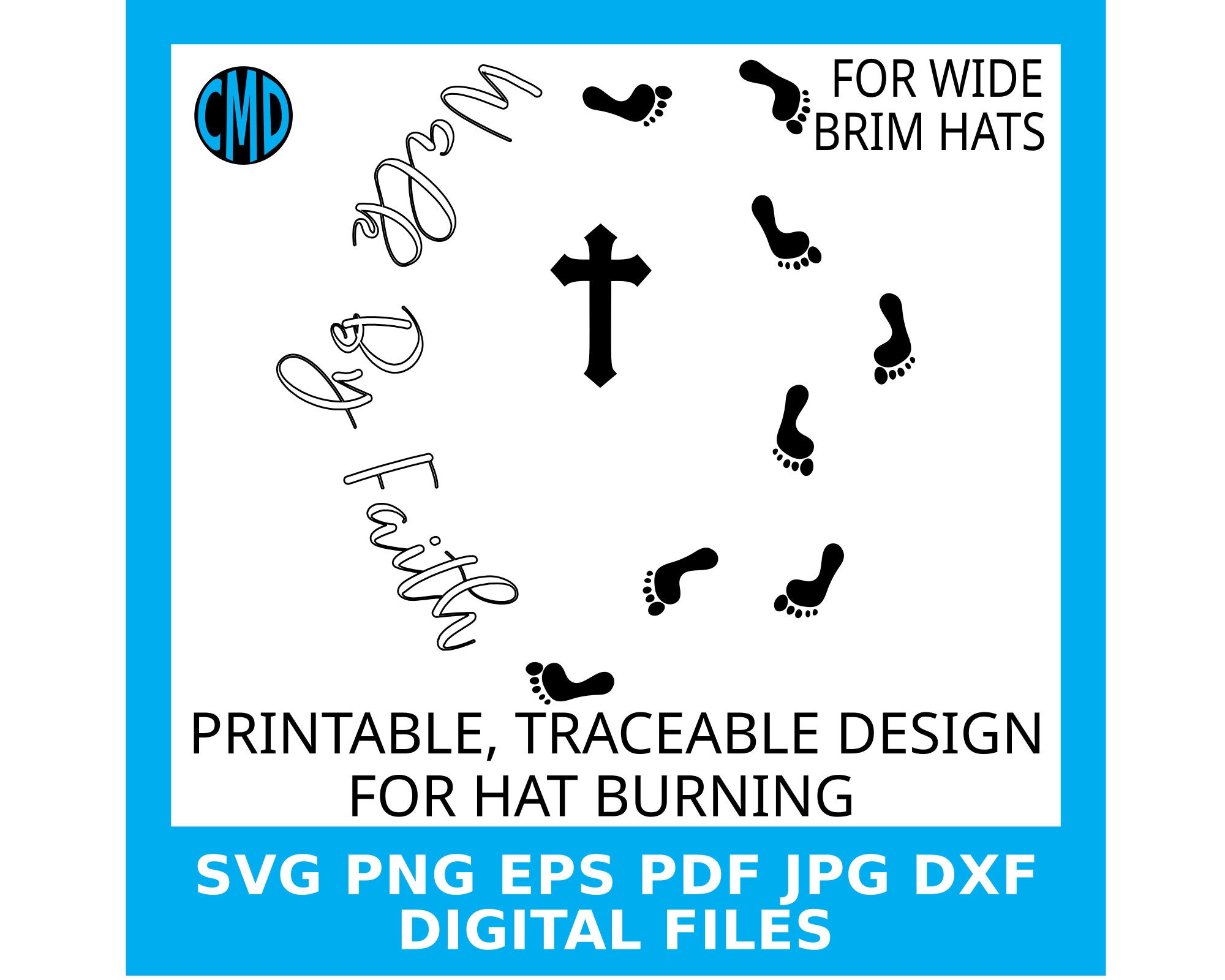 Walk by Faith Hat Burning Design, Christian Pattern for Wide Brim Hats ...