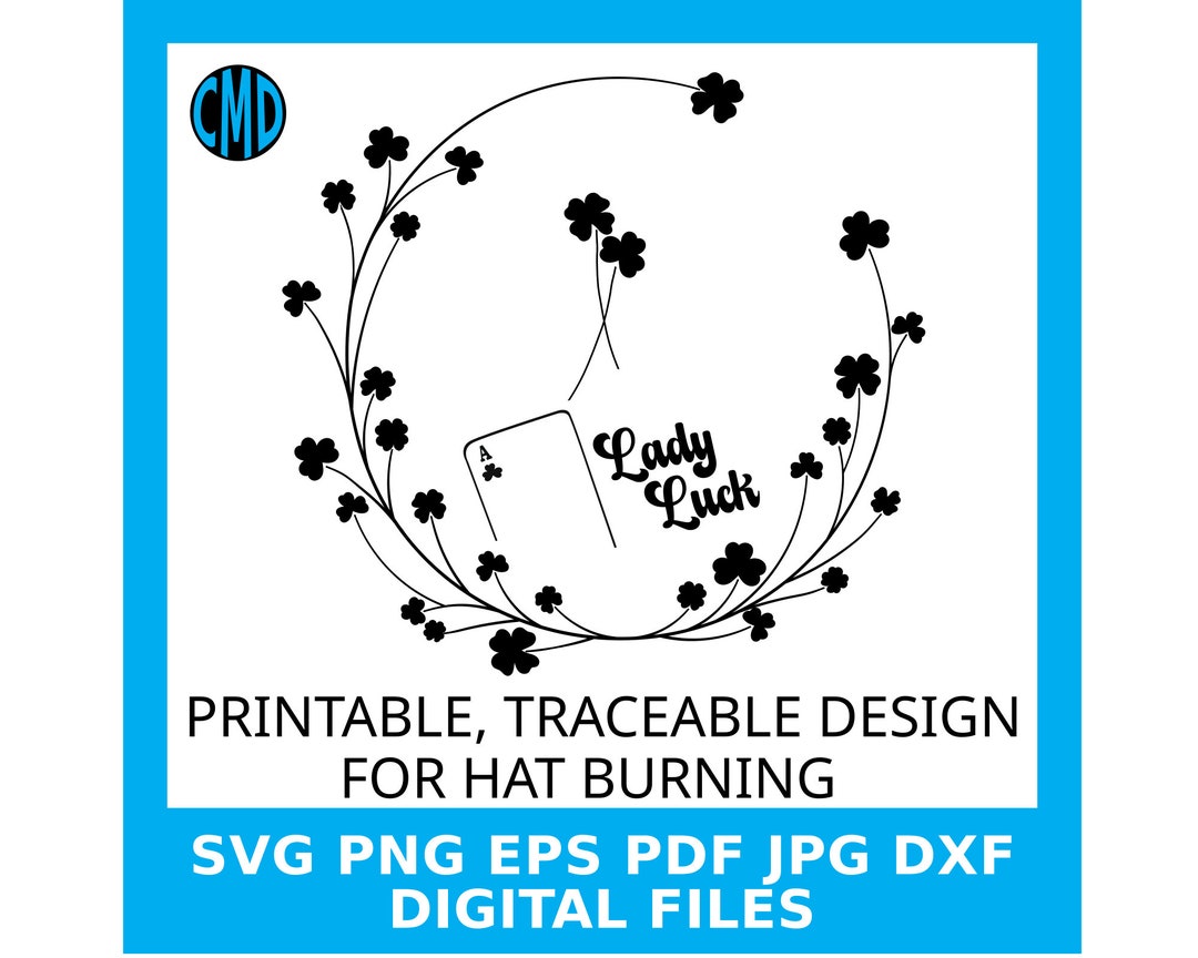 Traceable Hat Burning Design, Lady Luck Shamrock Template, Print Trace Burn, Burn Your Fedora ...