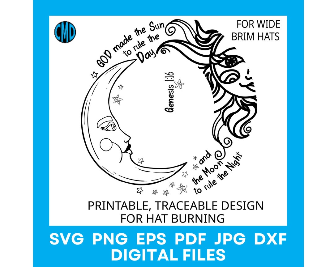 God Made the Sun and Moon Hat Burning Design, Moon Stars Pattern ...