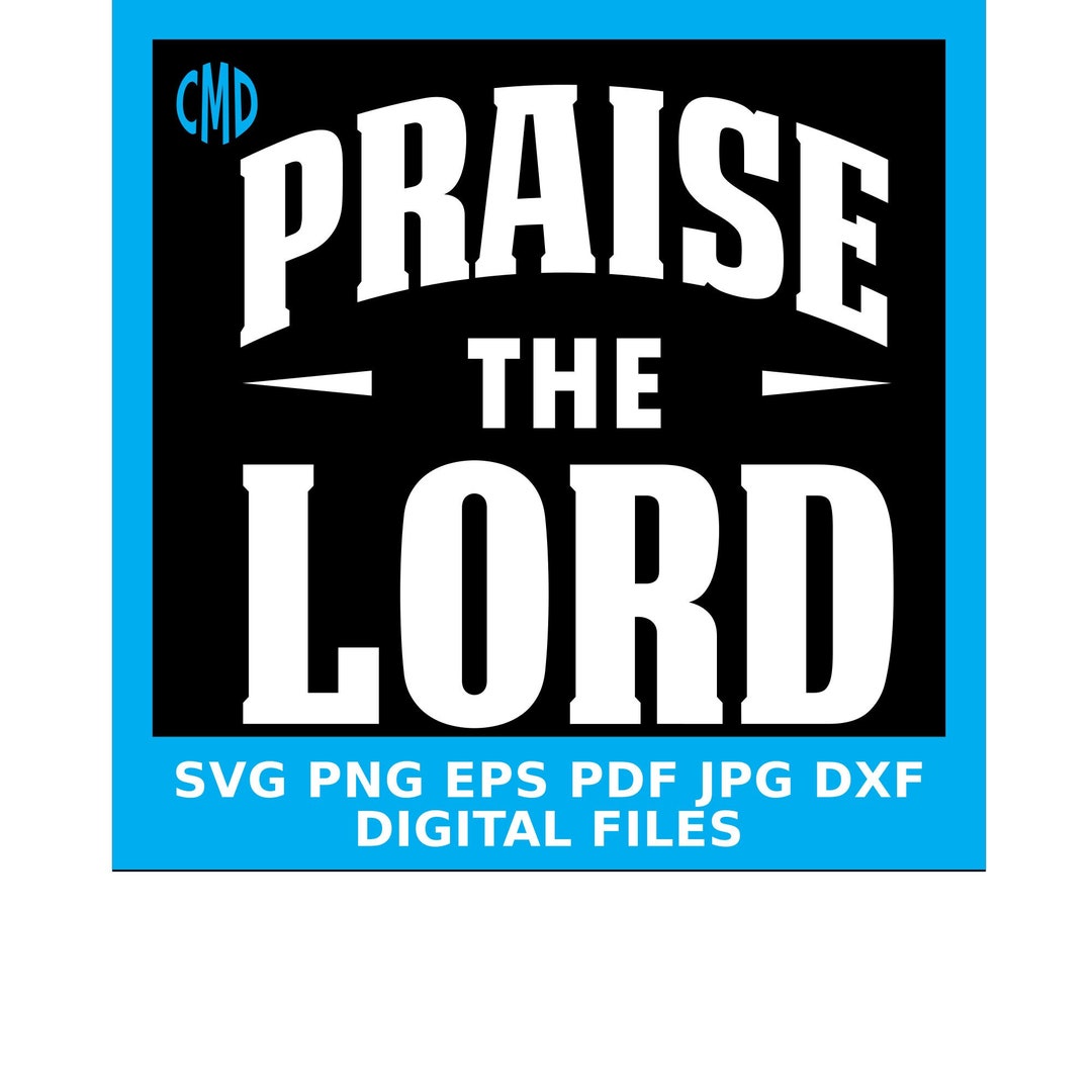 Praise the Lord Svg Png Worship Jesus Praise God Bible - Etsy UK