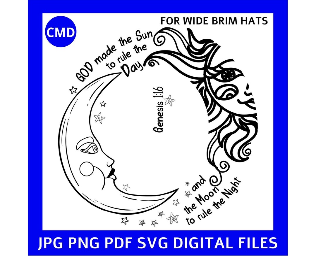God Made the Sun and Moon Hat Burning Design, Moon Stars Pattern ...