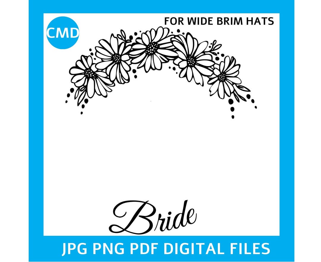 Bride and Bridesmaid Daisy Hat Burning Design, Wedding Bridal Pattern ...