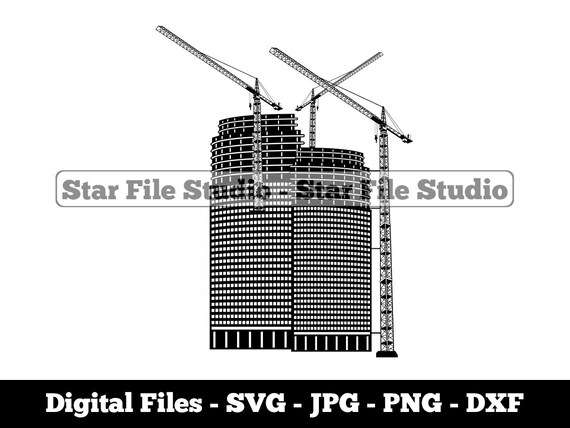 Skyscraper Construction Svg Skyscraper Svg Contractor Svg | Etsy