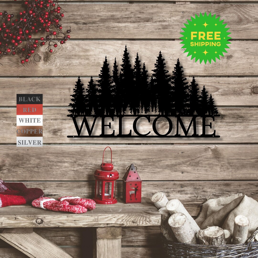 Evergreen Trees Welcome Sign, Pine Tree Metal Sign, Winter Trees Metal ...