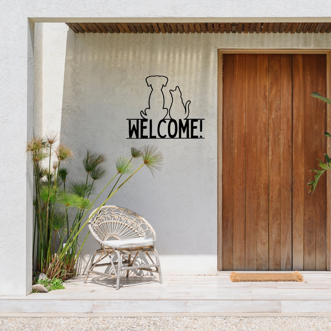 Welcome Sign for Pet Lovers Dog and Cat Metal Wall Art 18 Gauge 6 Sizes ...