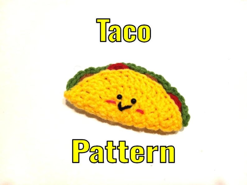 Crochet Taco Pattern - PDF Instructions Only - Etsy