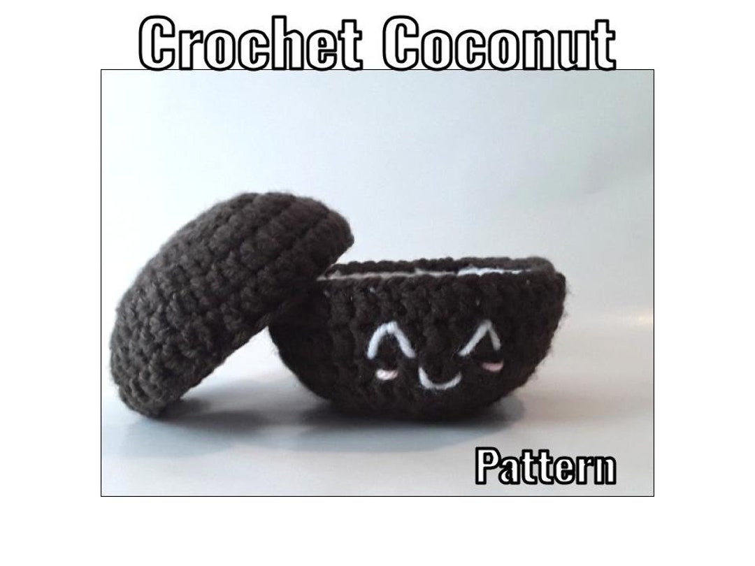 Crochet Coconut Pattern - PDF Instructions Only - Etsy
