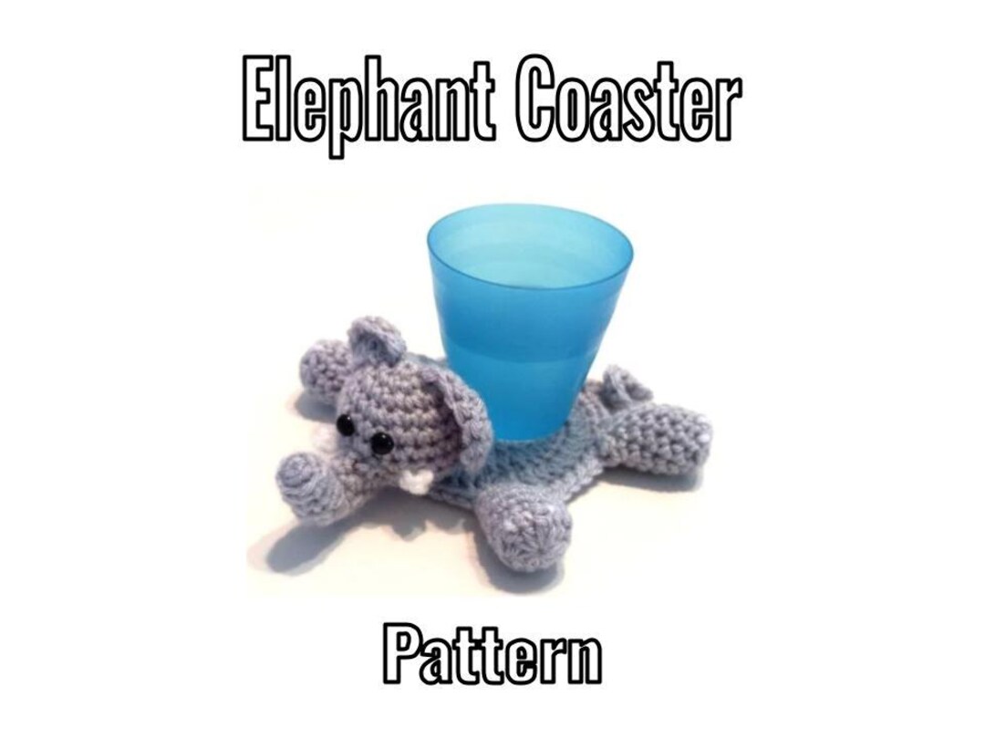 Crochet Elephant Coaster Pattern - Animal Coaster - PDF Instructions ...