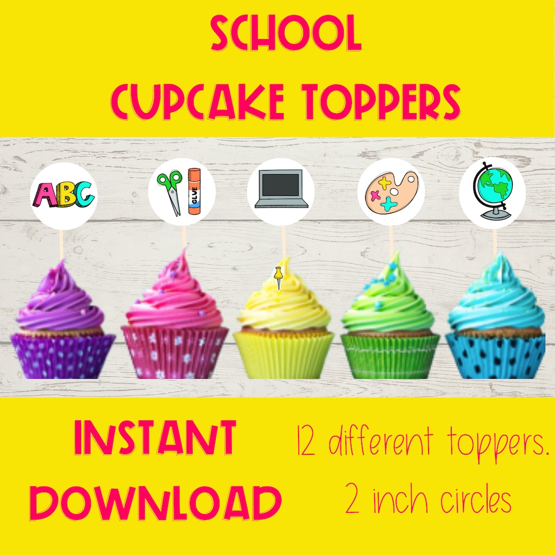 School Theme Cupcake Toppers for Students End of School Year Party for ...