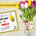 Thanks for Bee-ing A Great Teacher Printable Gift Tag Teacher ...