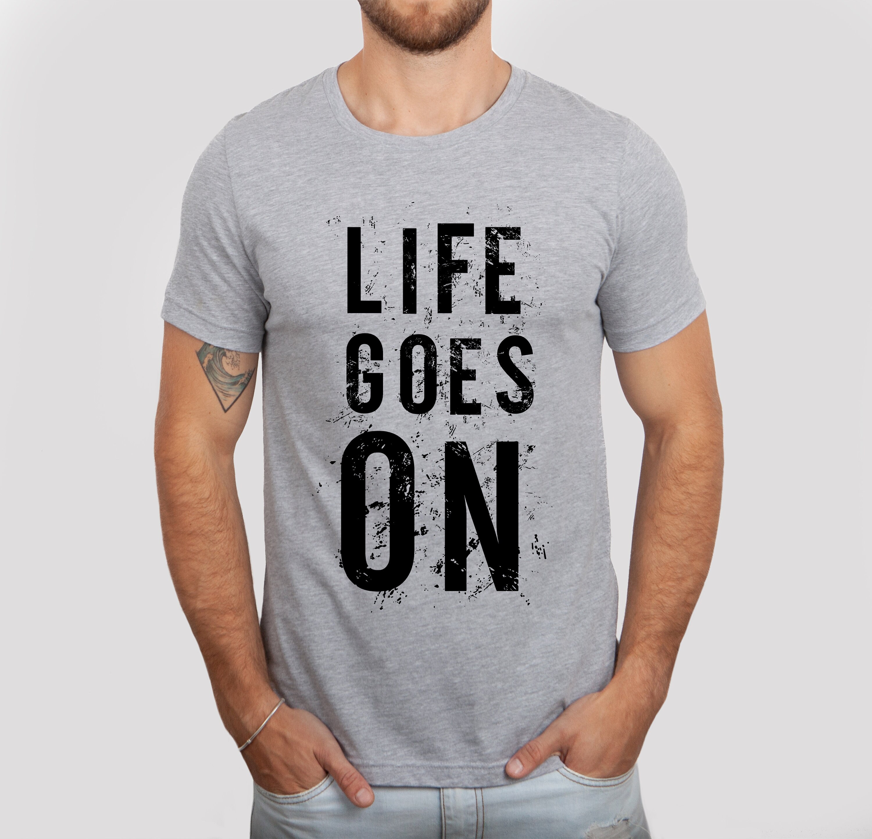 Life Goes on Shirt Living the Life Unisex Shirt Positive - Etsy