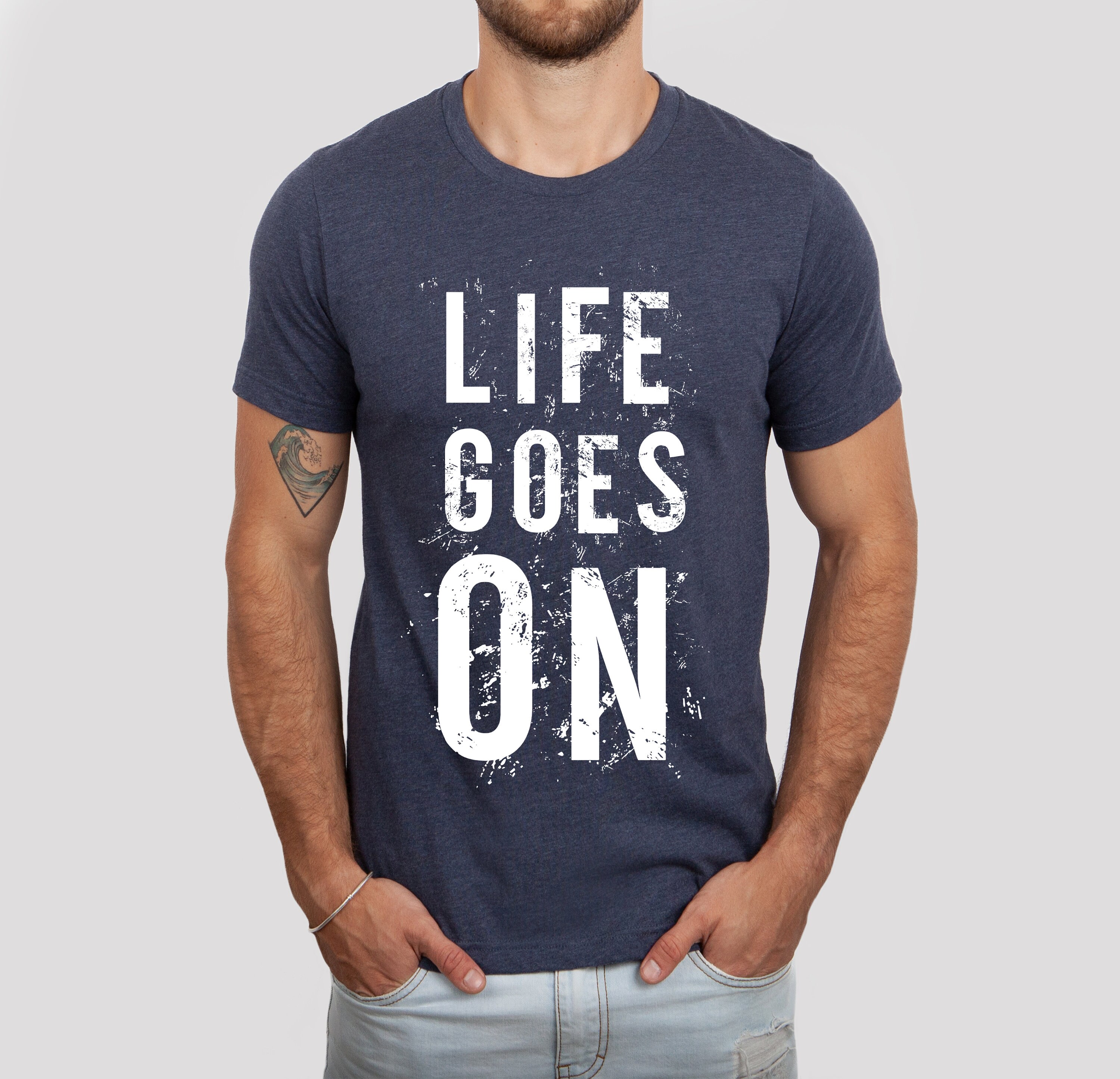 Life Goes on Shirt Living the Life Unisex Shirt Positive - Etsy