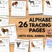 26 Printable Alphabet Tracing Pages 26 Letters With Real Animal ...