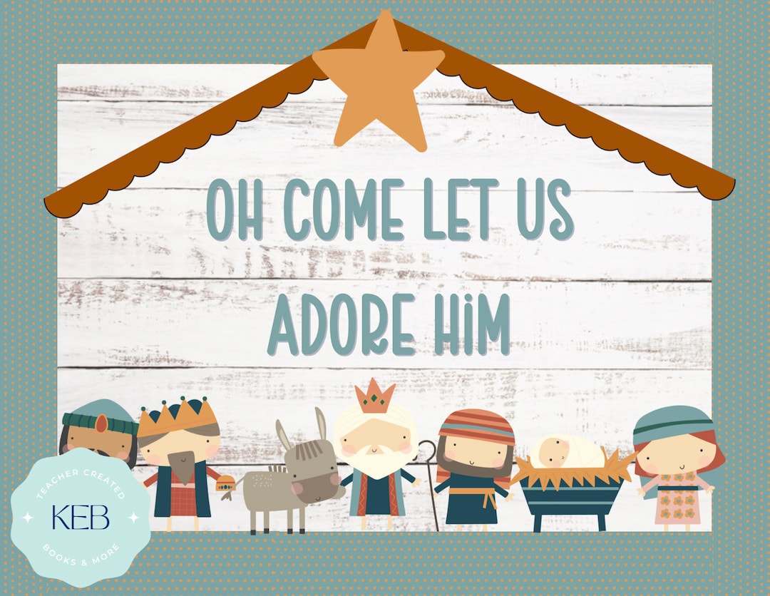 Oh Come Let Us Adore Him Christmas Nativity Bulletin Board Kit - Etsy