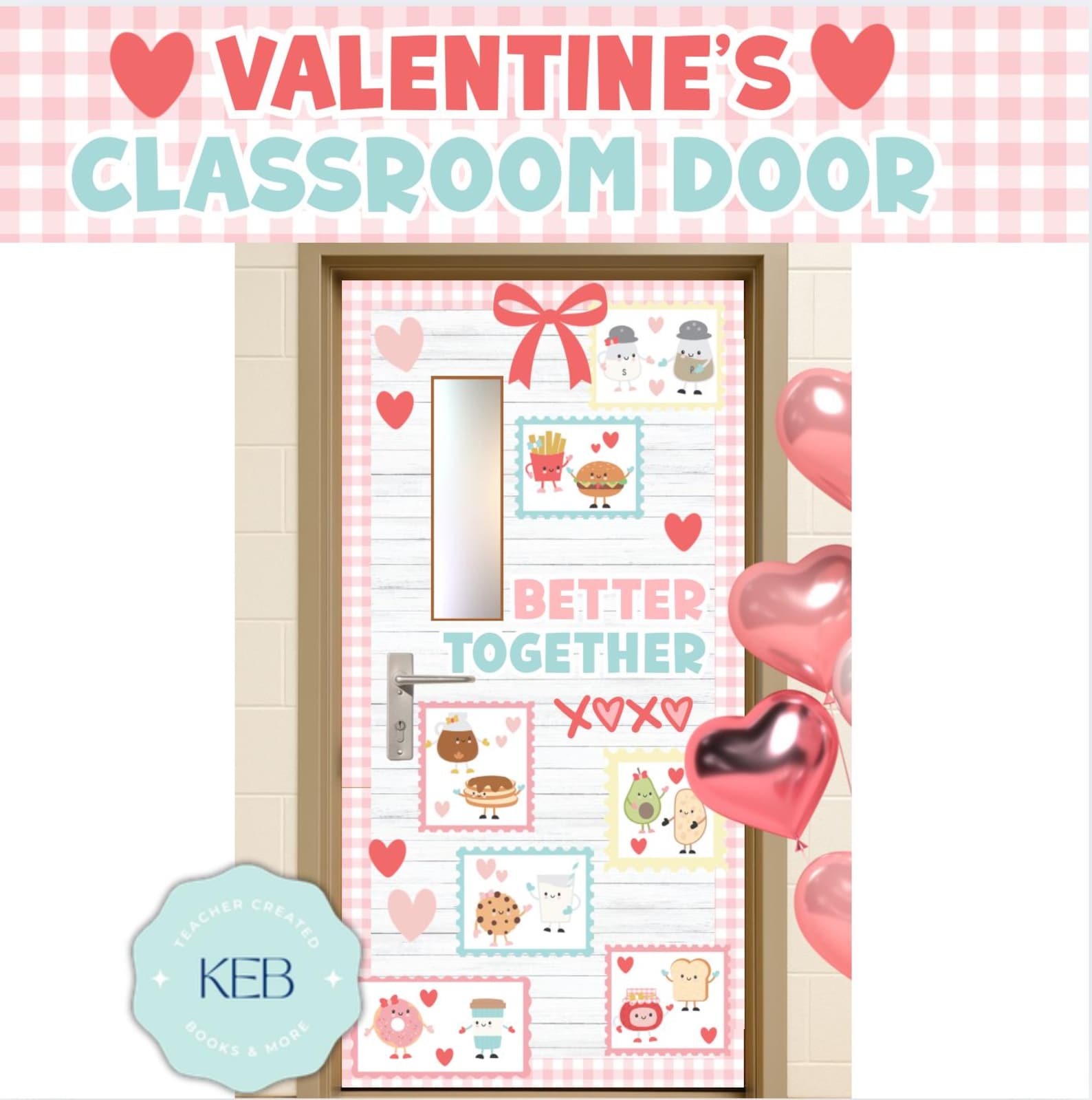 Valentine’s Day Bulletin Board & Door Decor Kit – “better Together ...