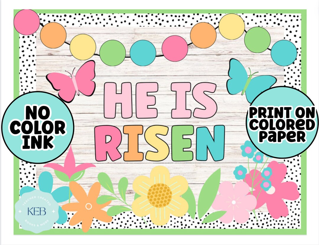 Black & White Print He is Risen Easter Spring Classroom Bulletin Board ...