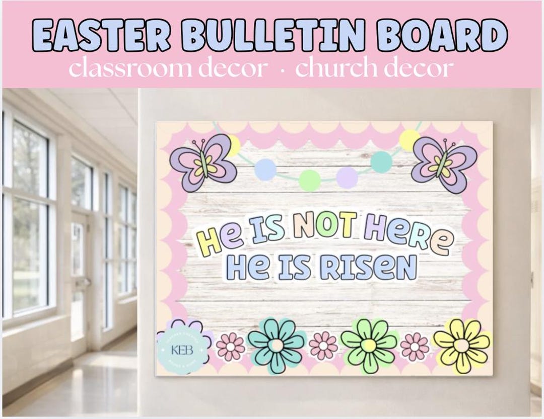 He is Not Here He is Risen Bulletin Board Kit | Easter Classroom Decor ...