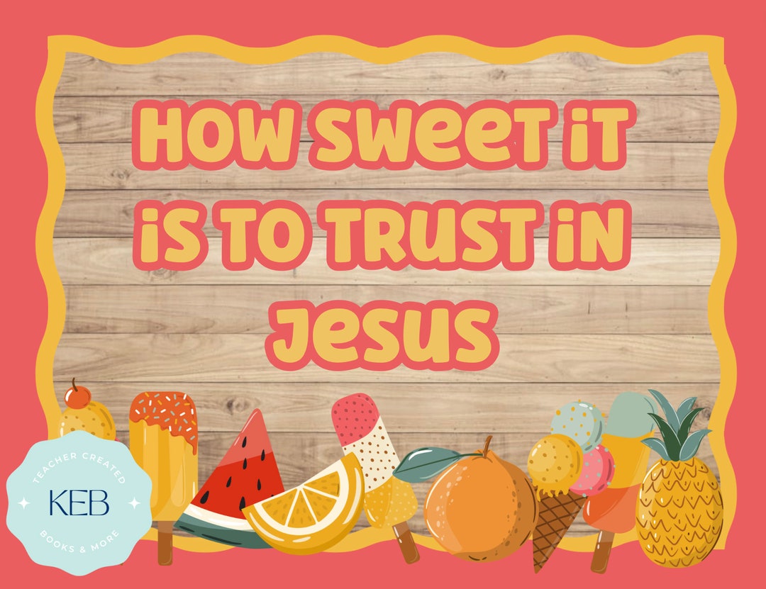 How Sweet to Trust in Jesus Fruit Popsicle Bulletin Board Kit - Etsy