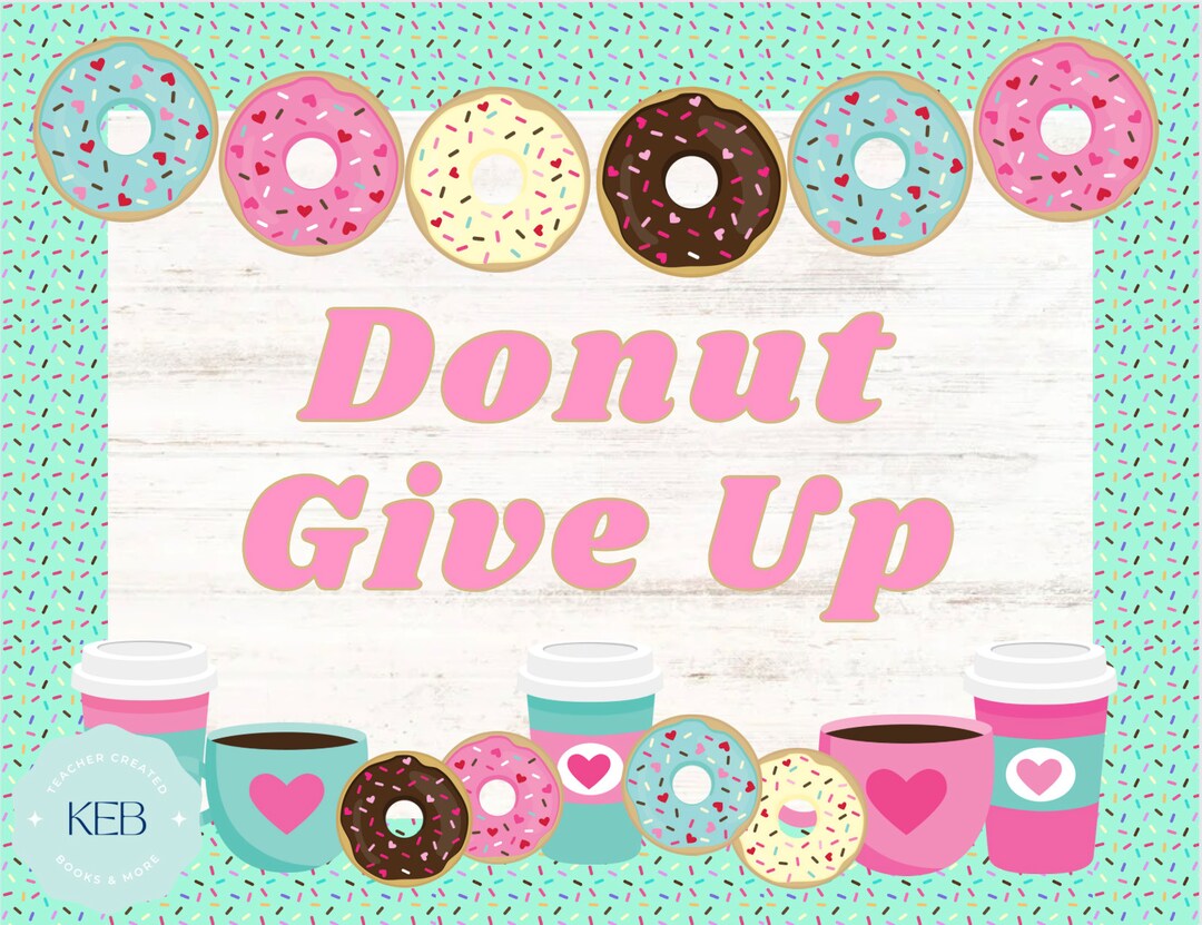 Donut Give up Bulletin Board Kit for Testing Encouragement - Etsy