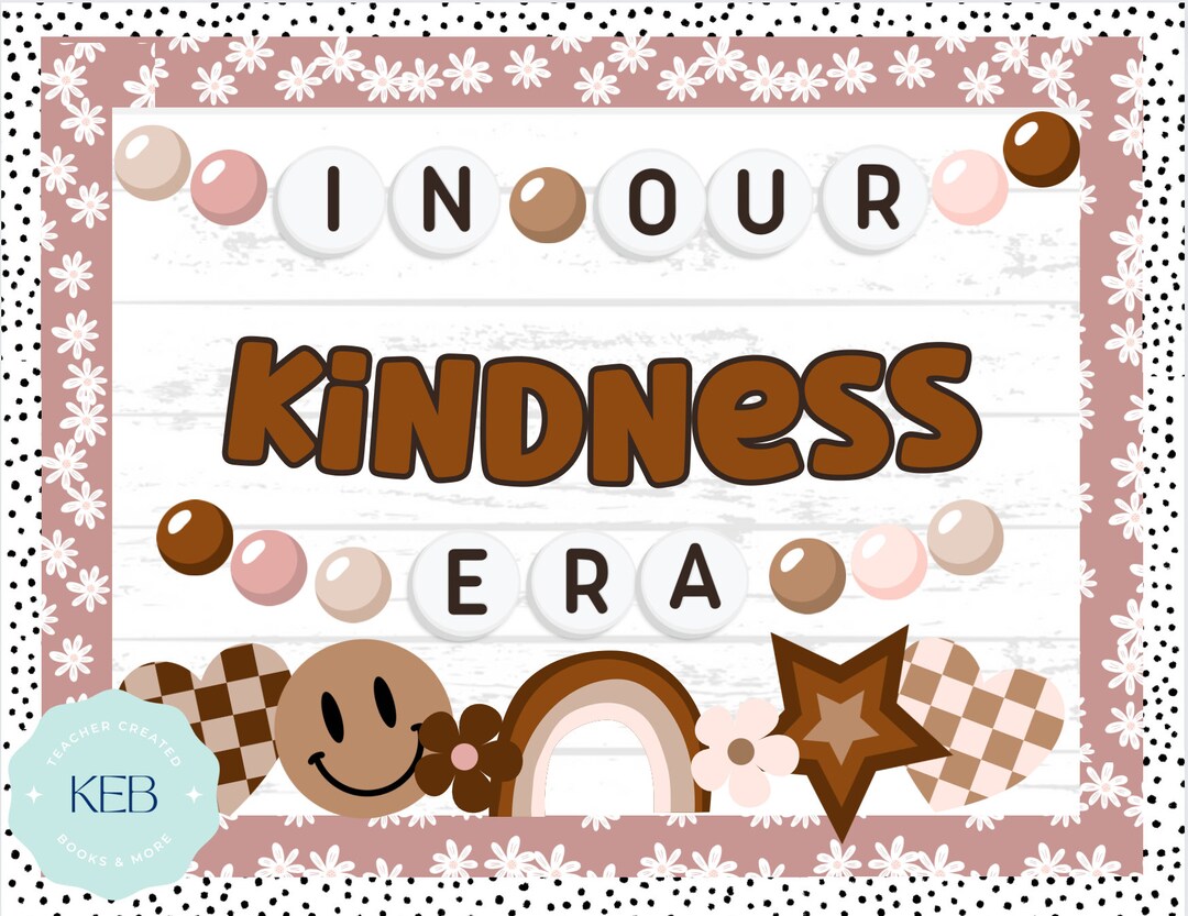 In Our Kindness Era Neutral Classroom Bulletin Board Kit - Etsy