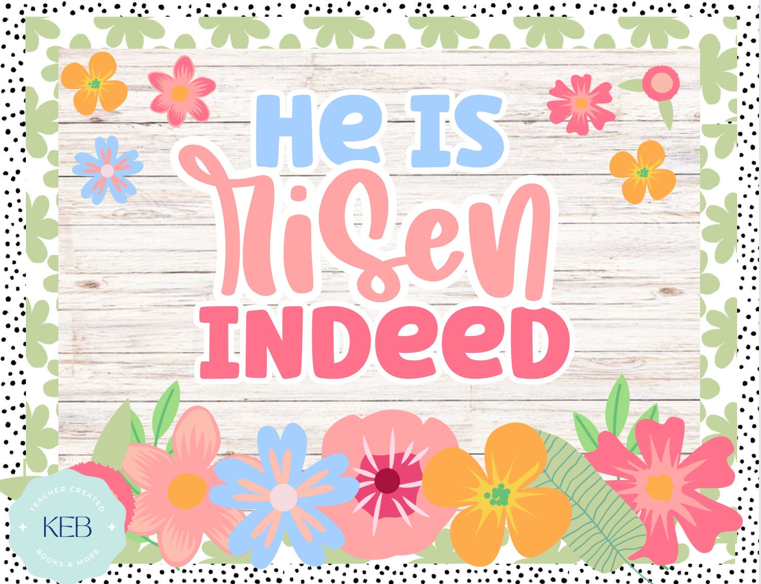 He is Risen Easter Spring Classroom Bulletin Board Kit - Etsy