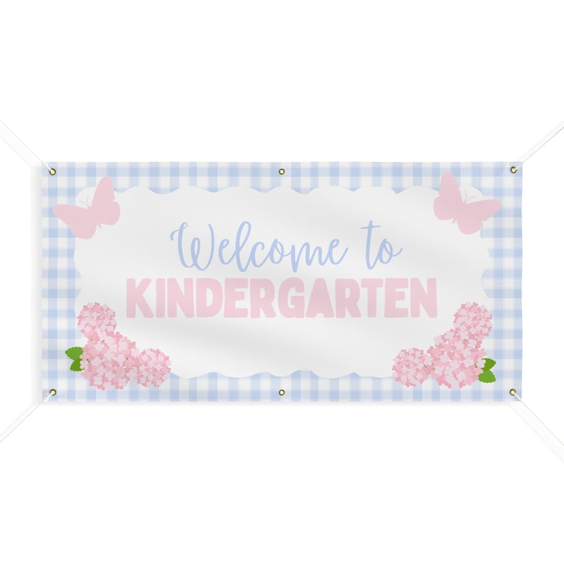 Welcome to Kindergarten Vinyl Banner 24x48 Pink Hydrangeas & Blue ...