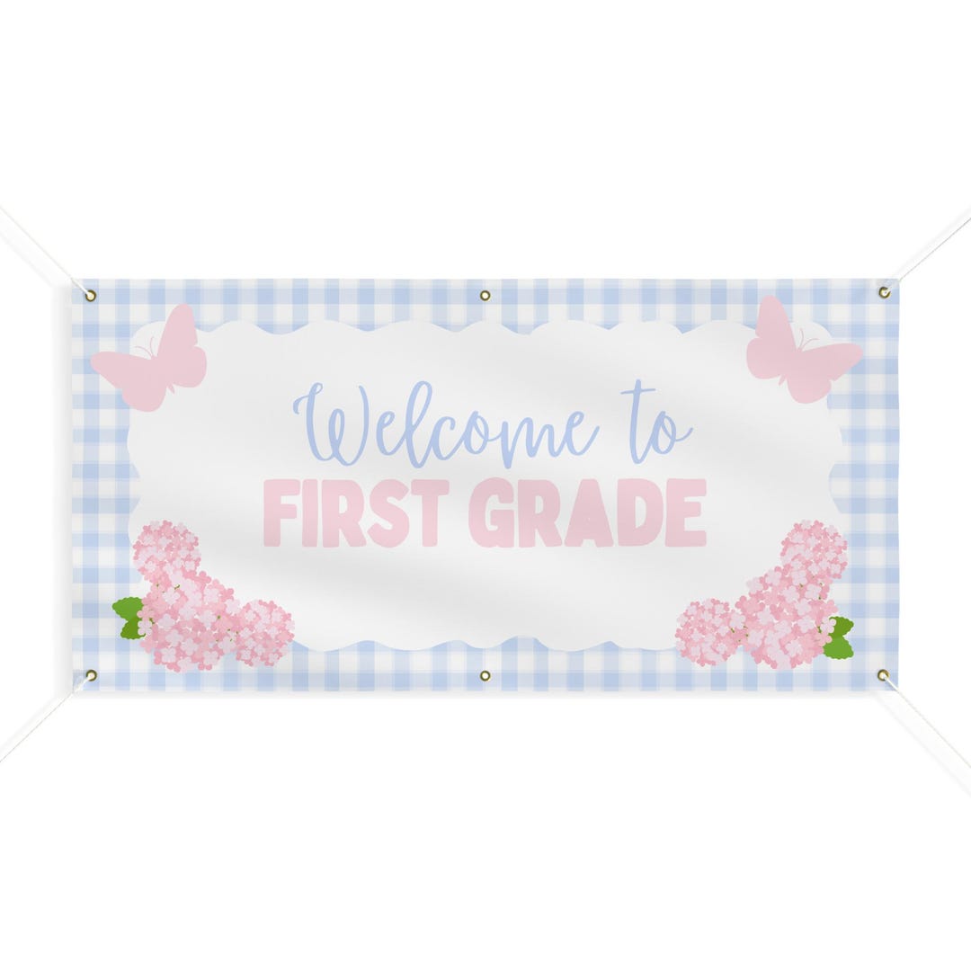 Welcome to First Grade Vinyl Banner | 24x48 Pink Hydrangeas & Blue ...