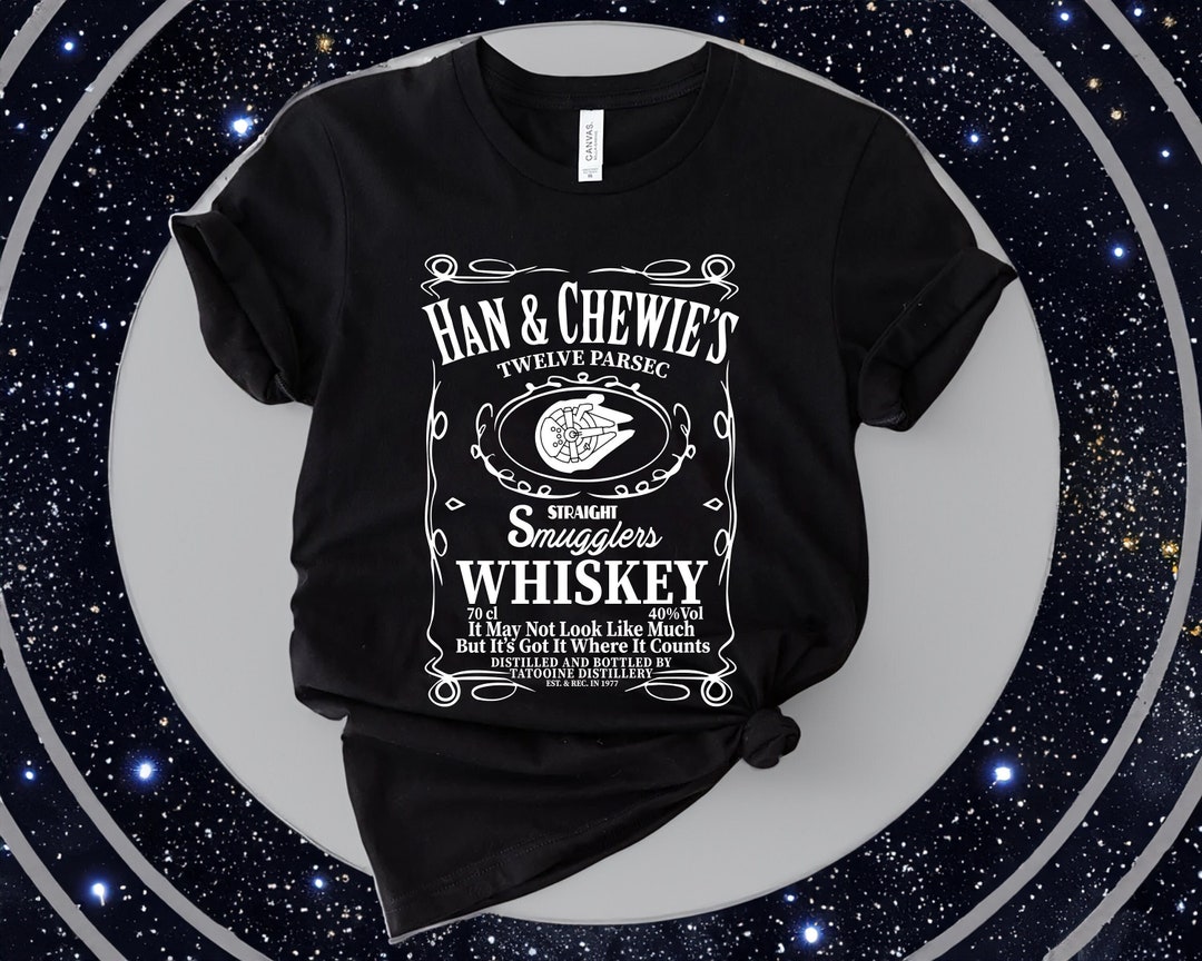Han and Chewies Whiskey Shirt, Star Wars Shirt, Straight Smugglers ...