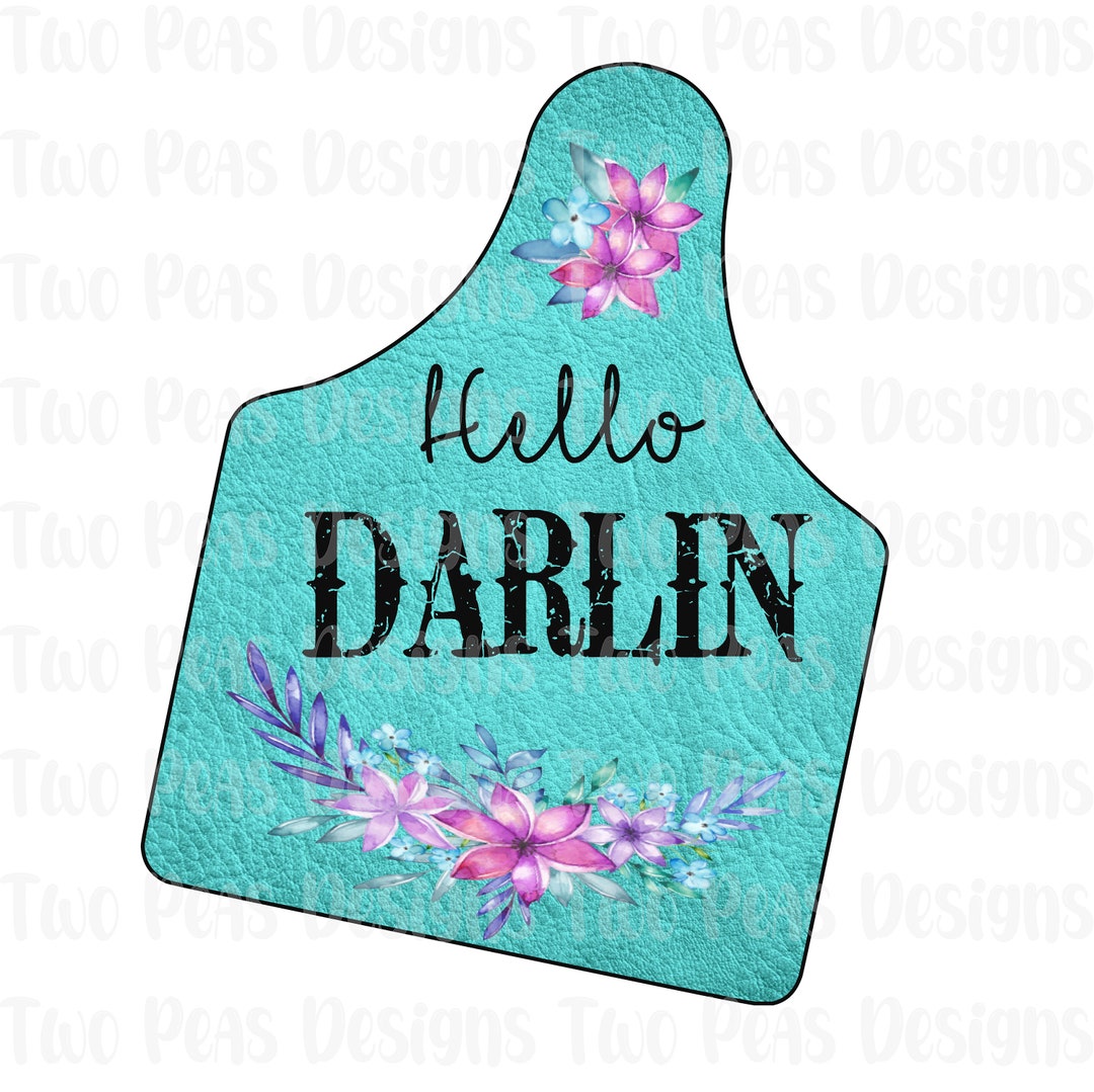 Hello Darlin PNG, Sublimation Download, PNG for Sublimation - Etsy