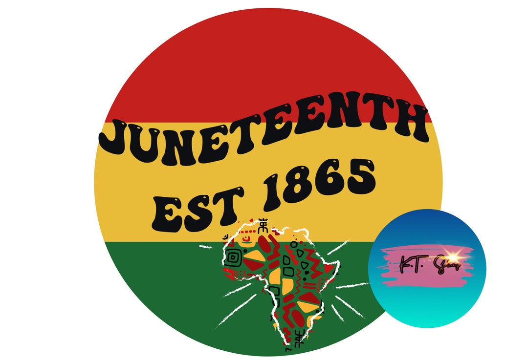 Juneteenth Est 1865 Circle PNG Download - Etsy