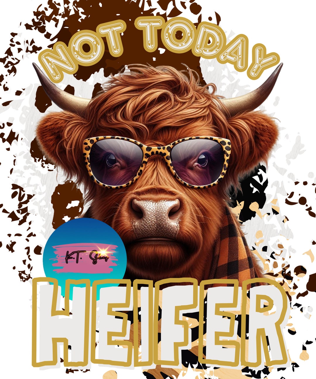 Not Today Heifer - Cow PNG Download Only - Etsy