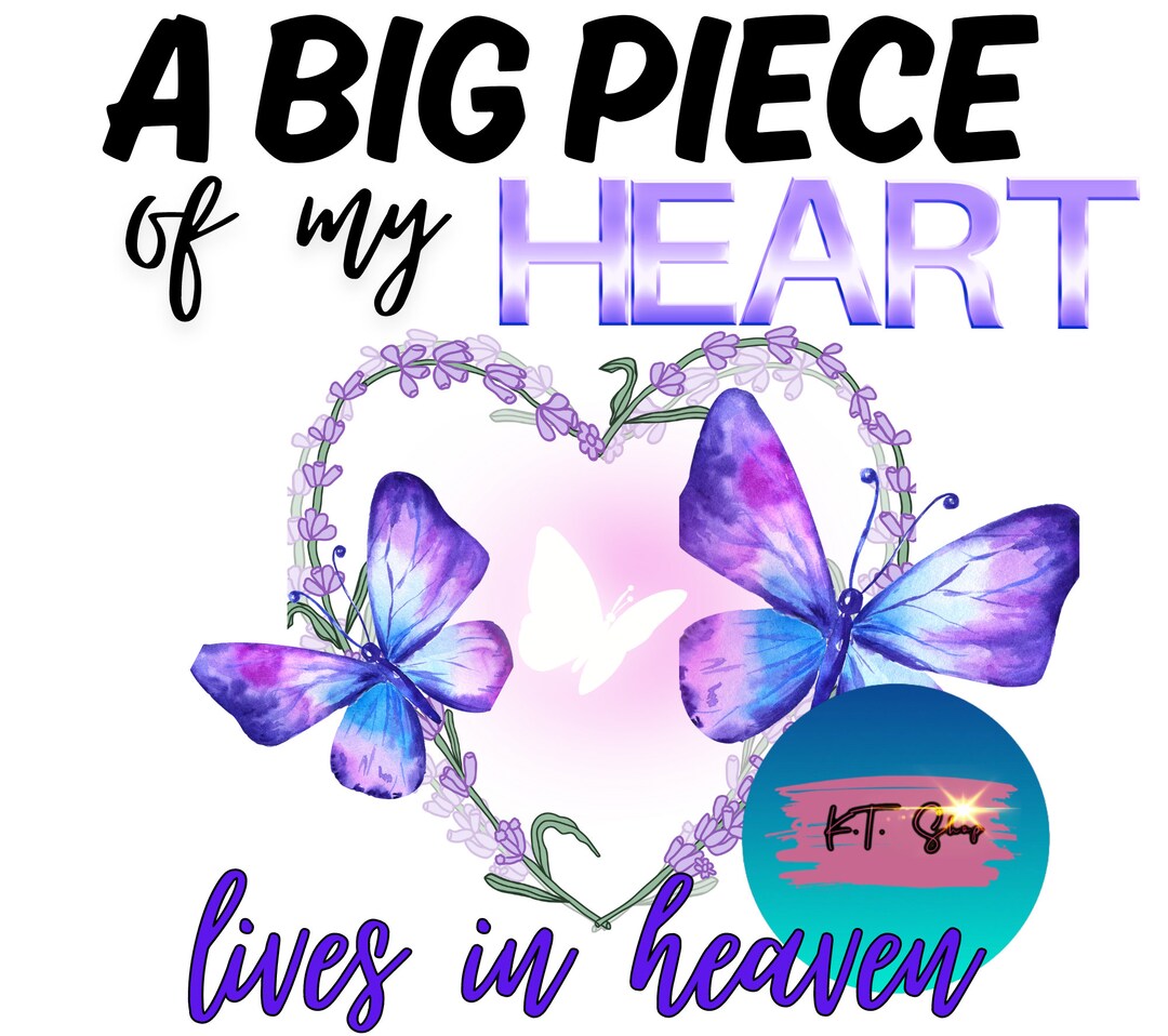 A Big Piece of My Heart Lives in Heaven Butterfly 20oz Tumbler PNG ...