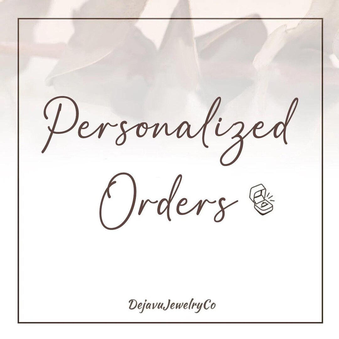 Personalized Order - Bespoke Jewelry, Tailored for You! - Etsy
