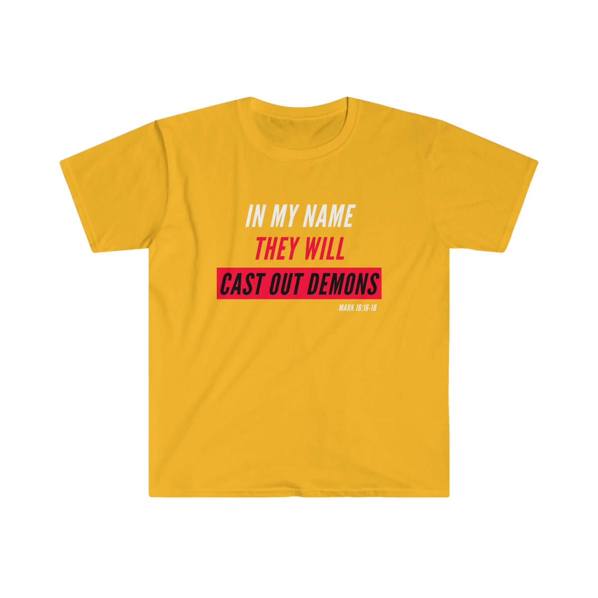 In My Name They Will Cast Out Demons Unisex Softstyle T shirt Etsy in-my-name-they-will-cast-out-demons-unisex-softstyle-t-shirt-etsy