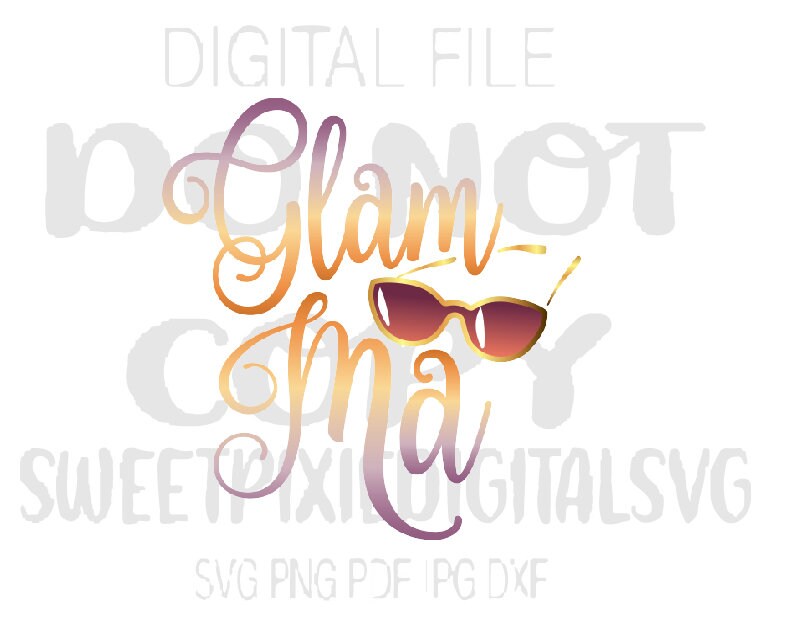 Glam-ma Png. Glamma Png. Glasses Grandma Png. Glamor Grandma - Etsy