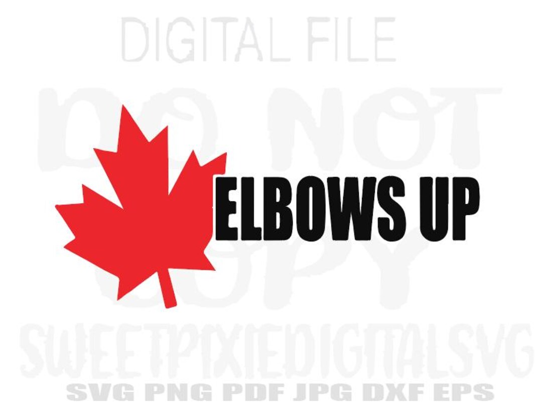 Elbows up Digital File. Digital Download. Instant Digital Download ...