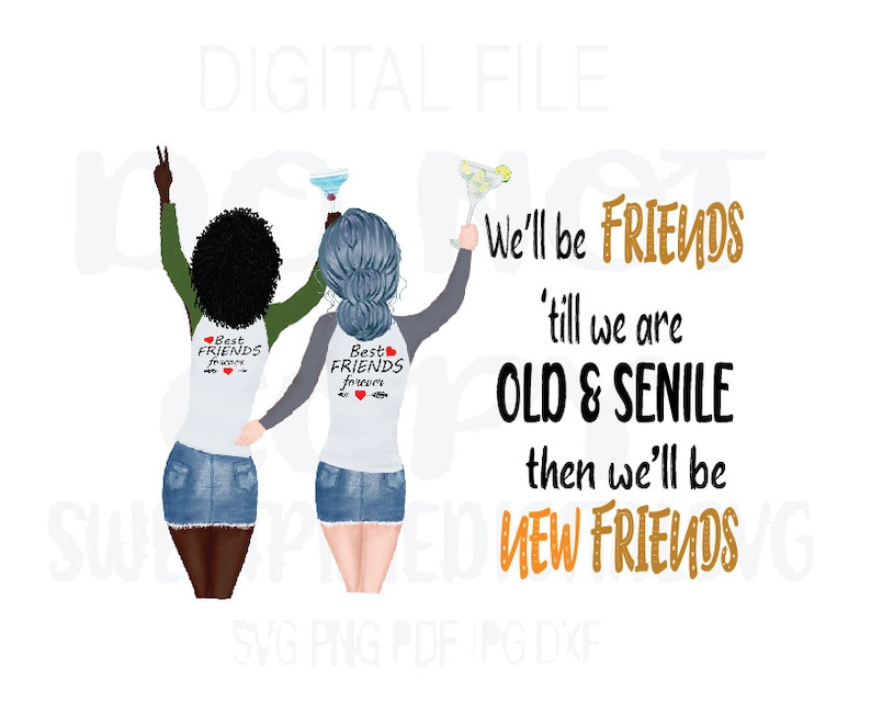 Old & Senile New Friends Png. Best Friends Png. Instant Digital ...