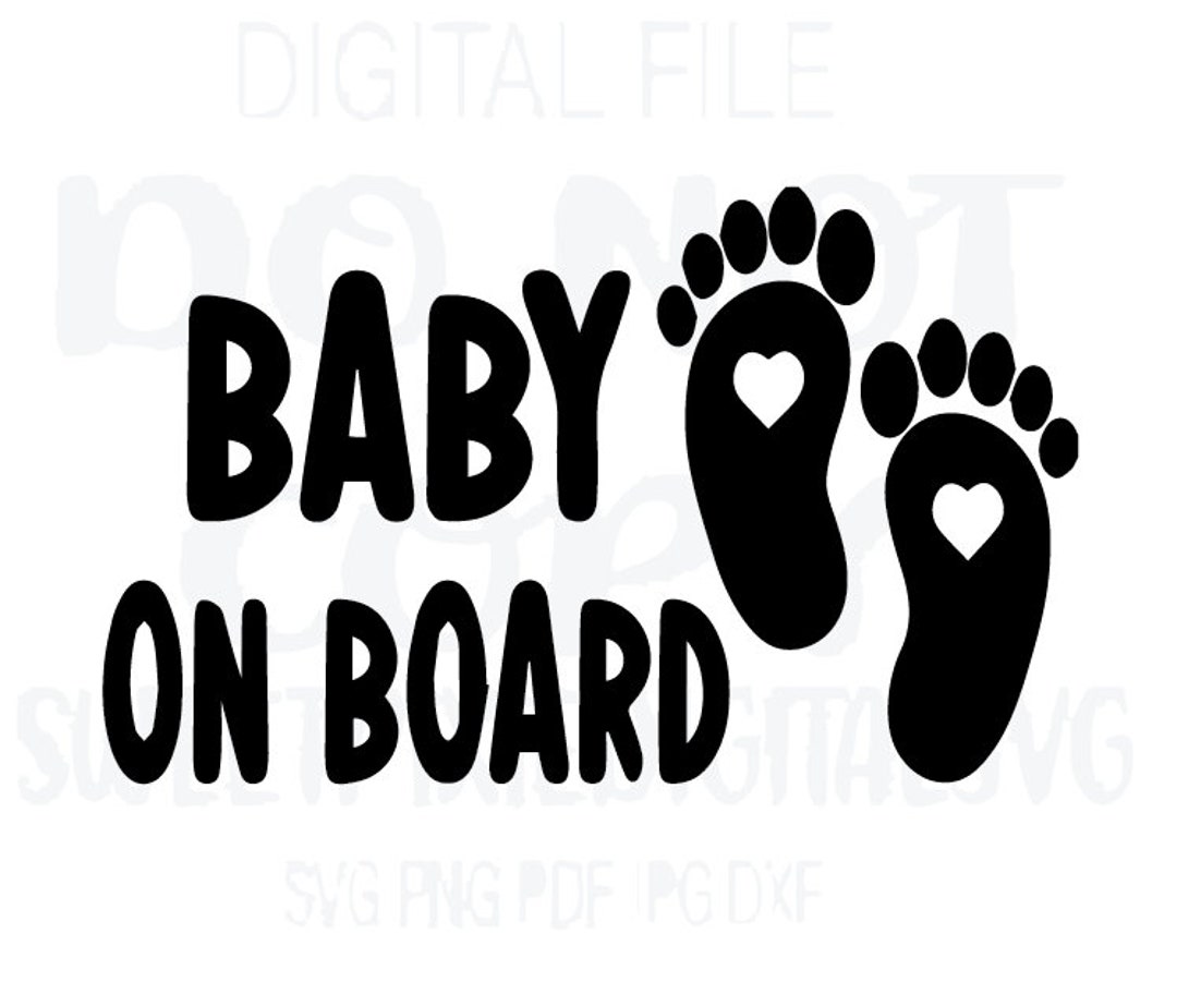 Baby on Board Svg. Instant Digital Download. Car Decal Svg. Baby ...