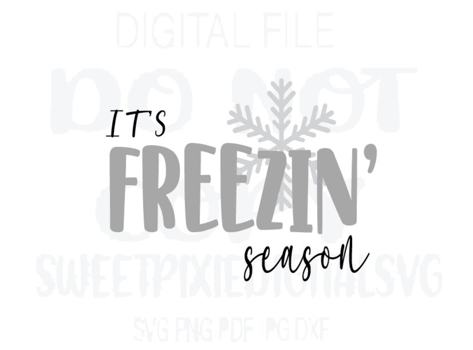 It's Freezin' Season Svg. Winter Svg. Instant Digital Download. Digital ...