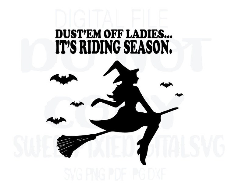 It's Riding Season Svg. Witch Svg. Halloween Svg. Instant Digital ...