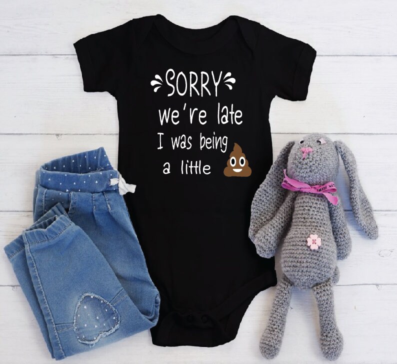 Poop Emoji Svg. Sorry We're Late, I Was Being a Little Shit Svg ...