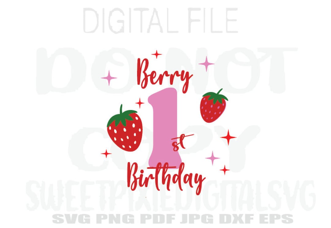 Berry 1st Birthday Svg. First Birthday Svg. Instant Digital Download ...
