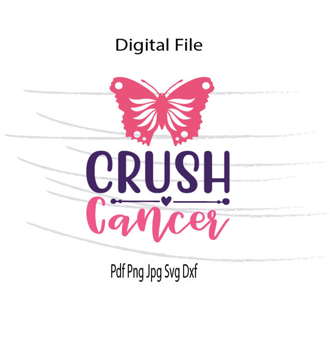 Crush Cancer Svg. Awareness Svg. Cancer Awareness Svg. Crush Cancer Svg ...
