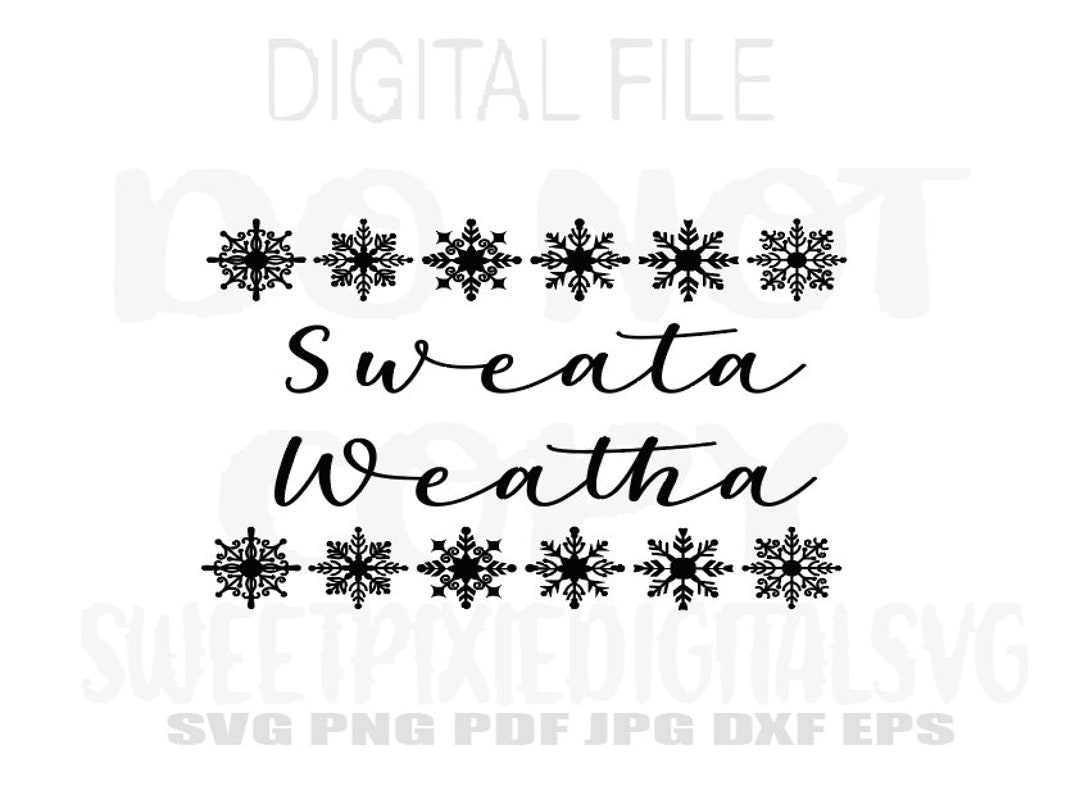 Sweata Weatha Svg. Saturday Night Live Svg. SNL Svg. Instant Digital ...