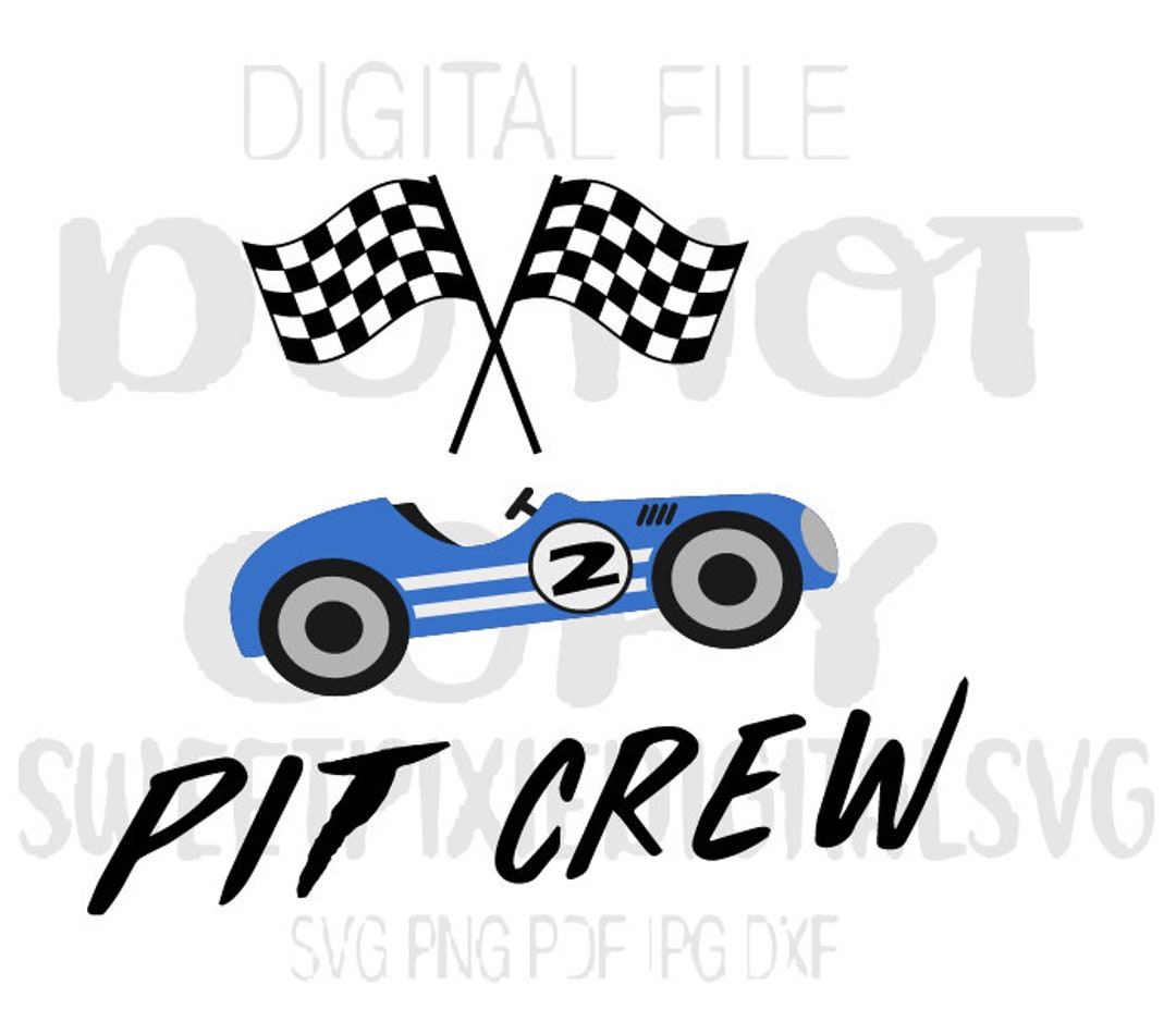Two Fast Pit Crew Svg. Instant Digital Download. Digital File. Image ...