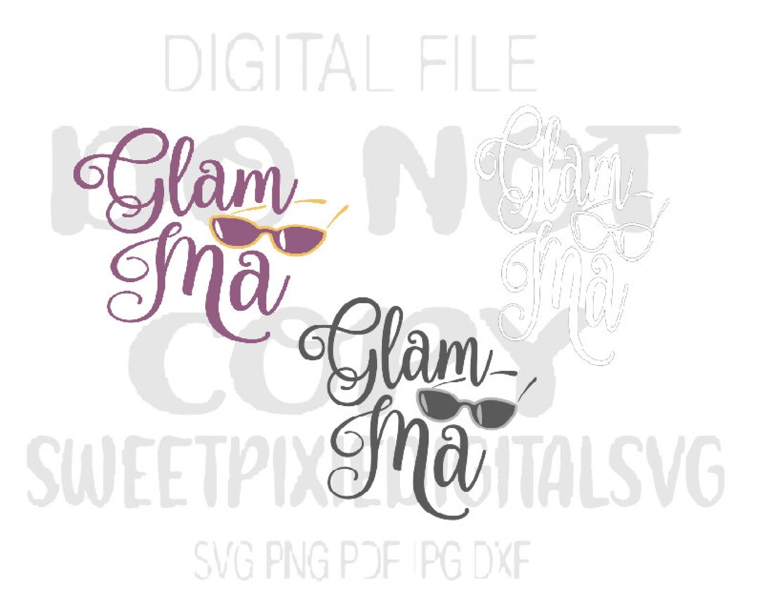 Glam-ma Bundle Png. Glamma Png. Glamor Grandma Png. Nana Png. Instant ...
