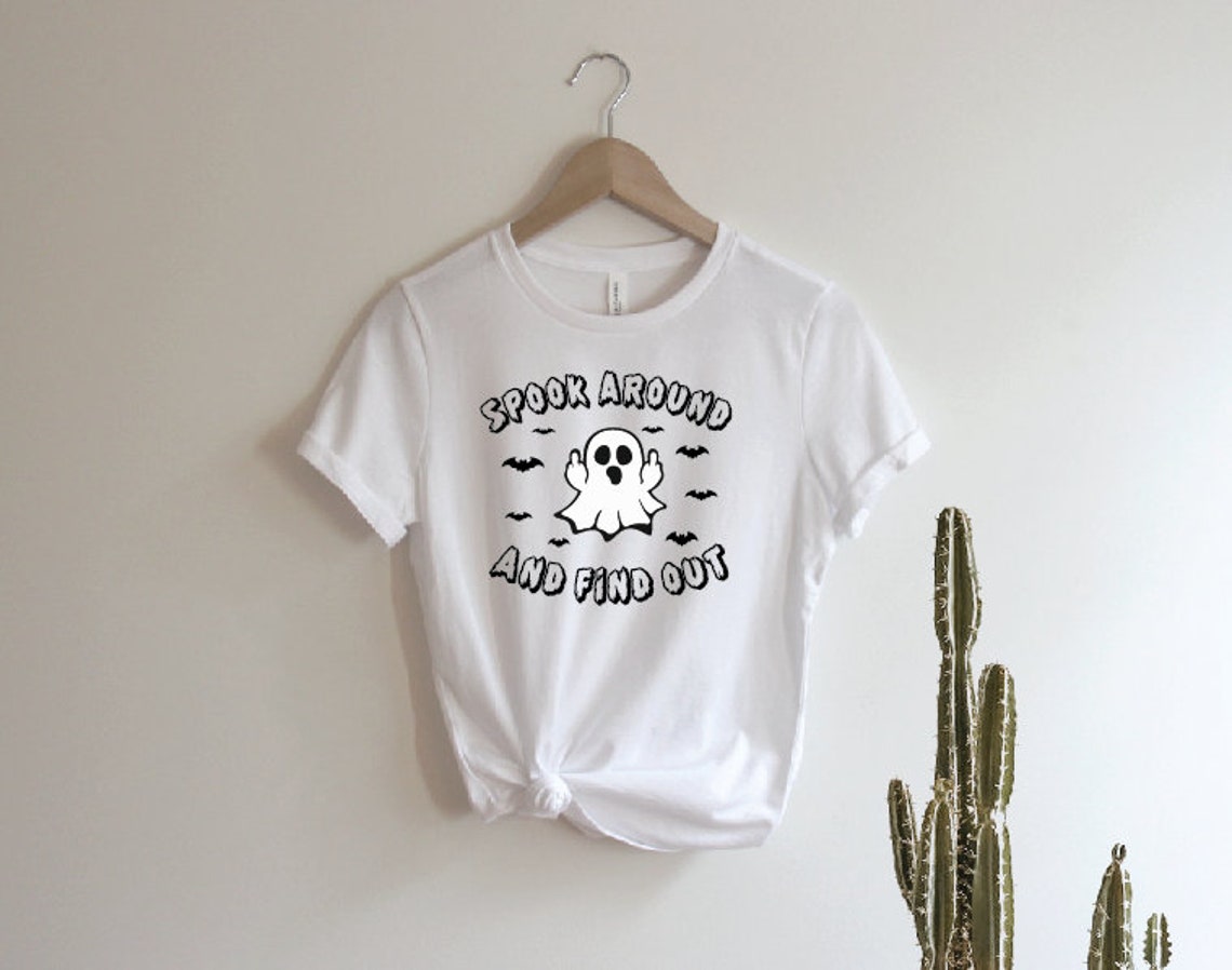 Spook Around and Find Out Svg. Funny Halloween. Instant Digital ...