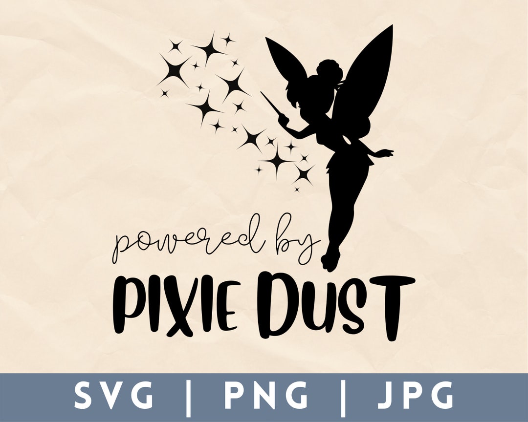 Powered by Pixie Dust, Svg, Png, Jpg, Cut File, Digital Download ...