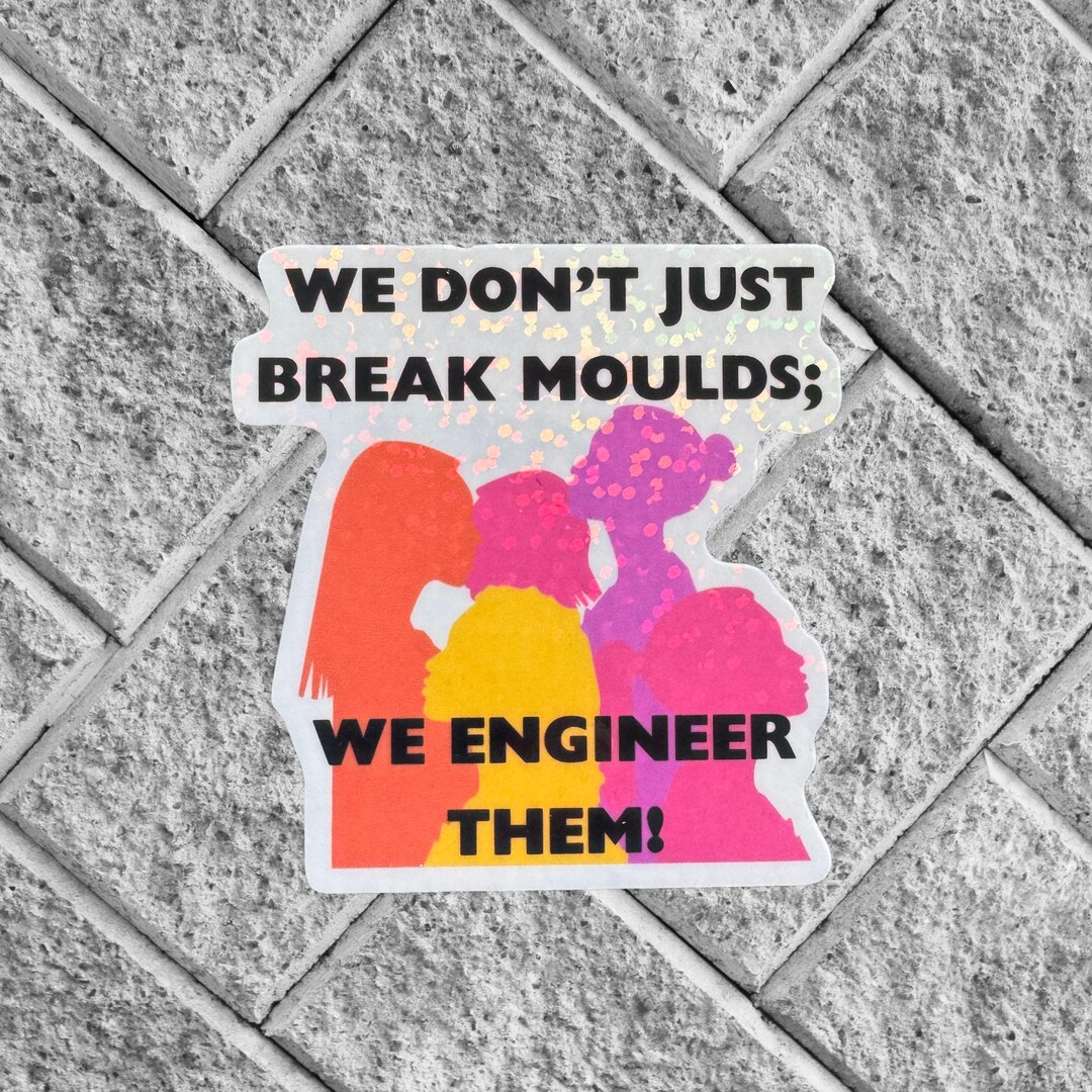 Women in Engineering Vinyl Sticker. Woman Engineer Empowerment ...