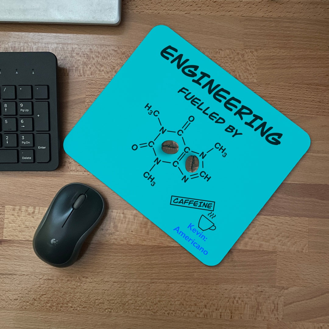 Personalised Engineering Fuelled by Caffeine Mousepad. Facts! Custom Caffeine Molecule Coffee ...